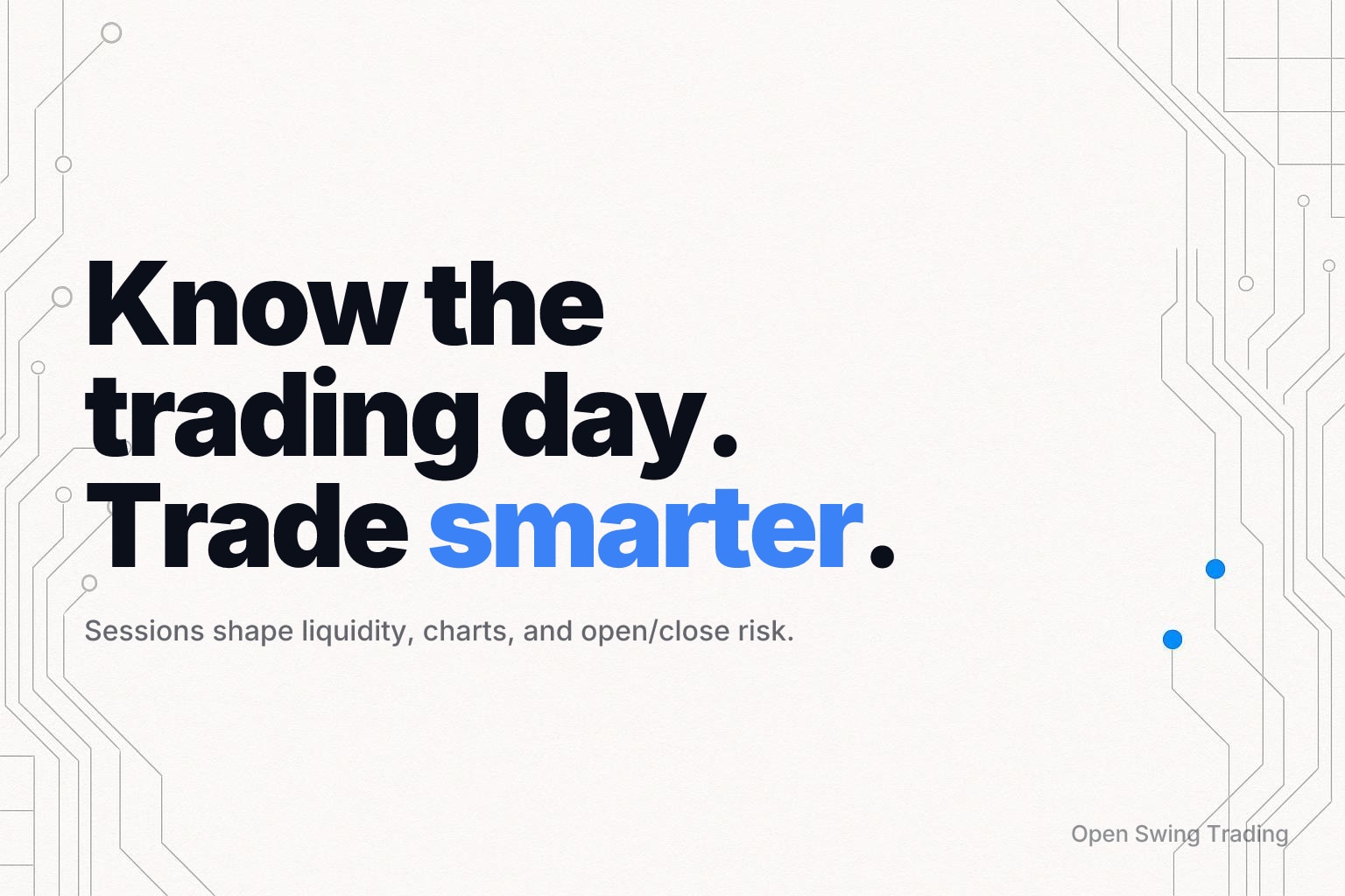 What a Trading Day Means for Beginners | Open Swing Trading Blog